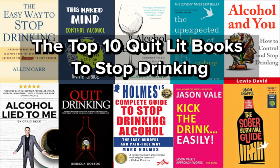 The Top 10 Quit Lit Books To Stop Drinking - Addiction Help Agency